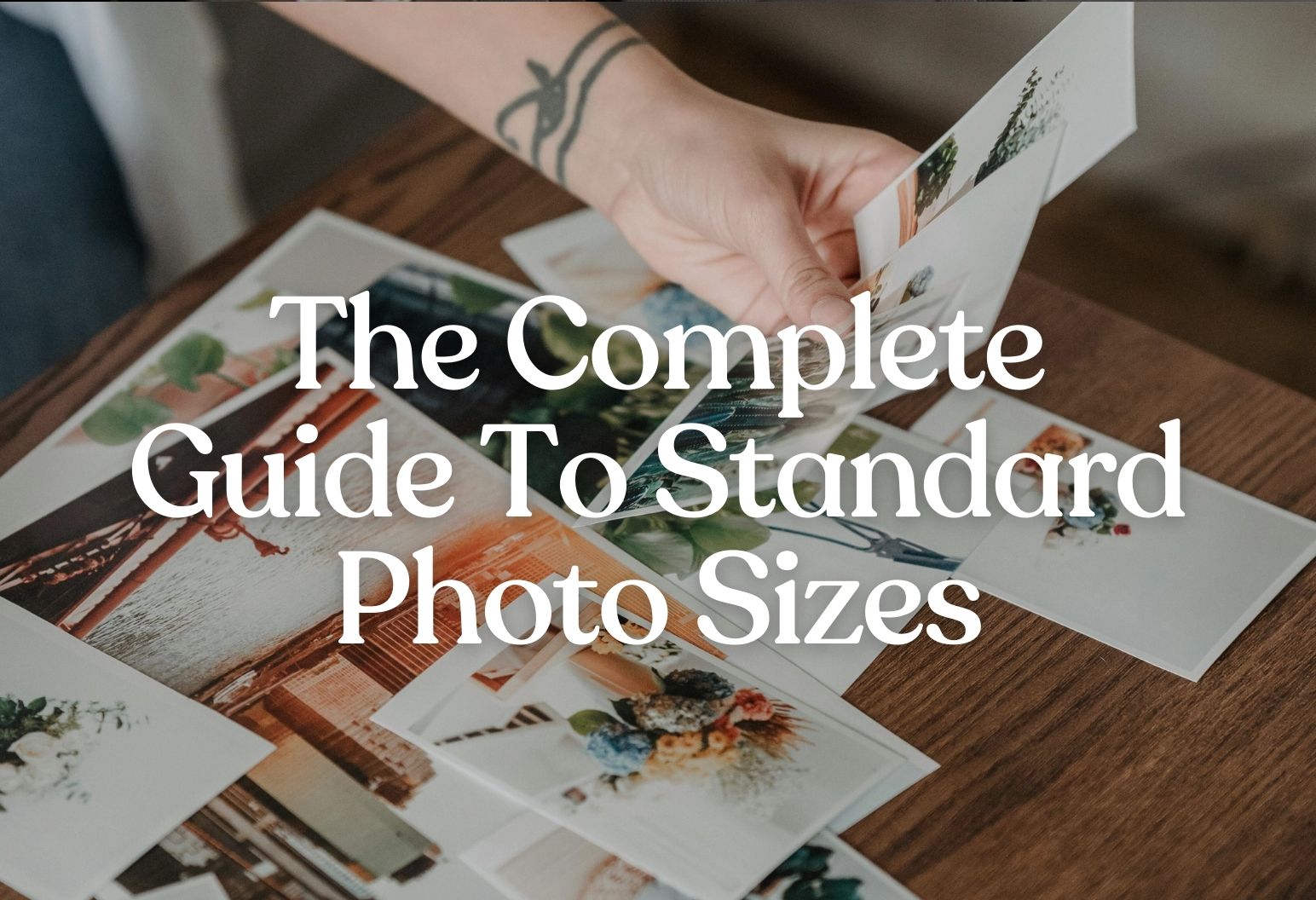 Standard Photo Sizes & Dimensions Explained | EverPresent