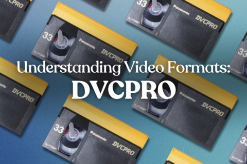 A Guide To DVCPRO Video | EverPresent
